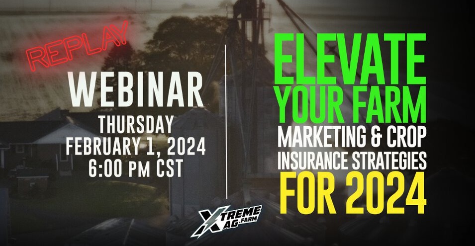 Webinar: Elevate Your Farm - Marketing And Crop Insurance Strategies ...
