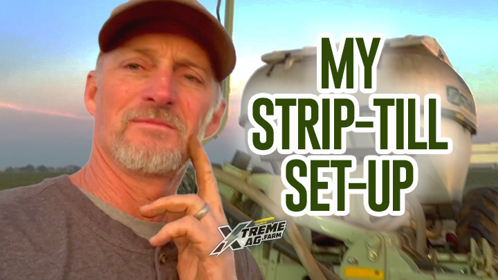 How I Set Up My Strip Till Rig and Program